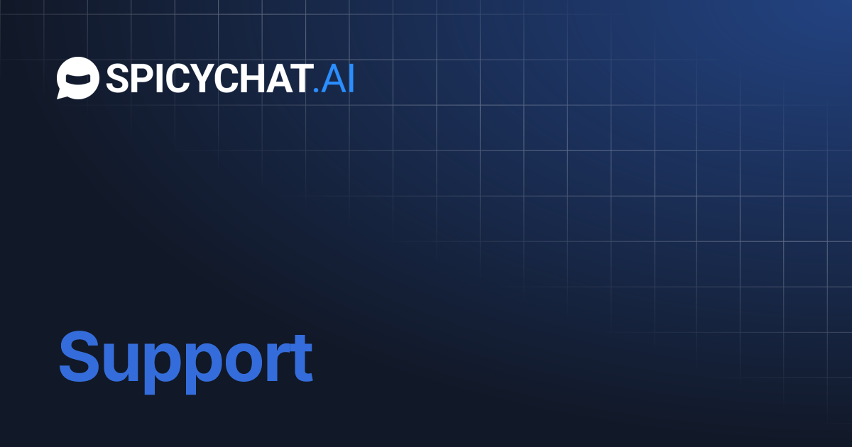 Support | SpicyChat