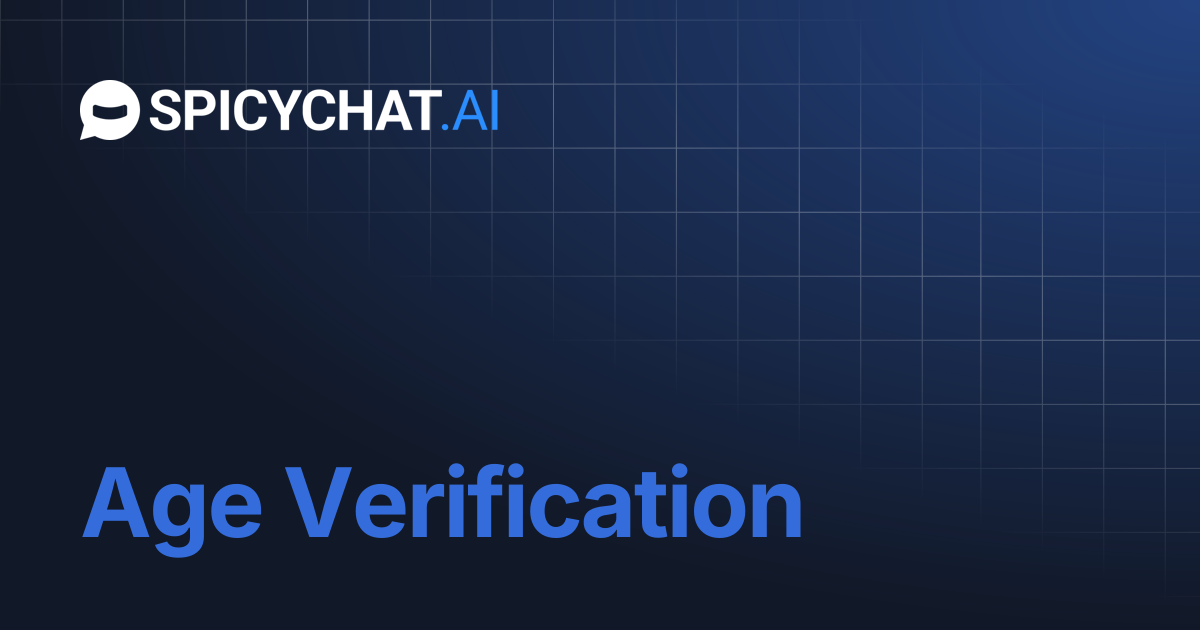 Age Verification | SpicyChat
