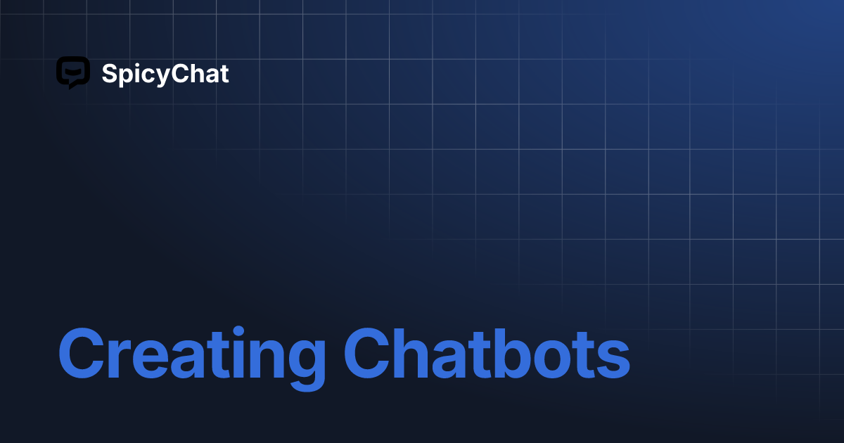 Creating Characters Spicychat